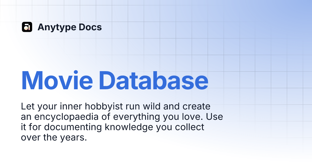Movie Database | Anytype Docs