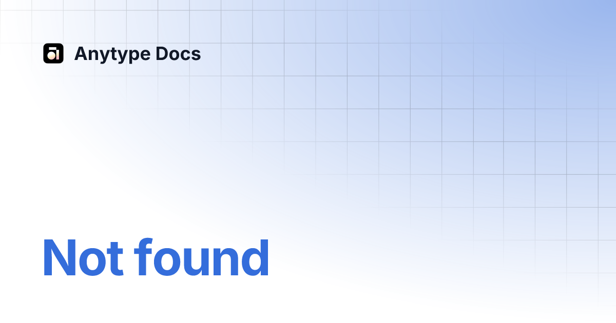 Locating Your Objects Anytype Docs